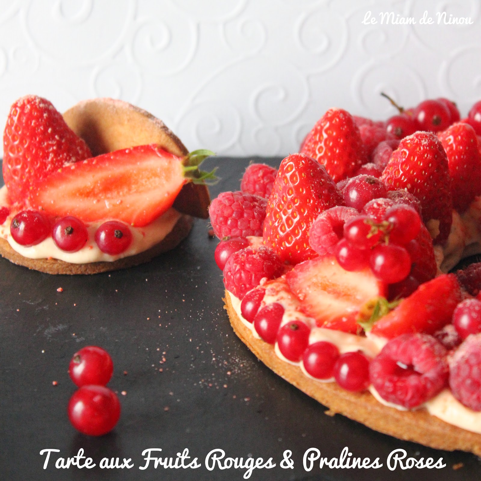 Tarte aux Fruits Rouges & Pralines Roses