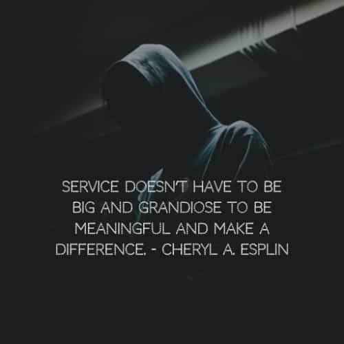 55 Service quotes that'll help accomplish something great