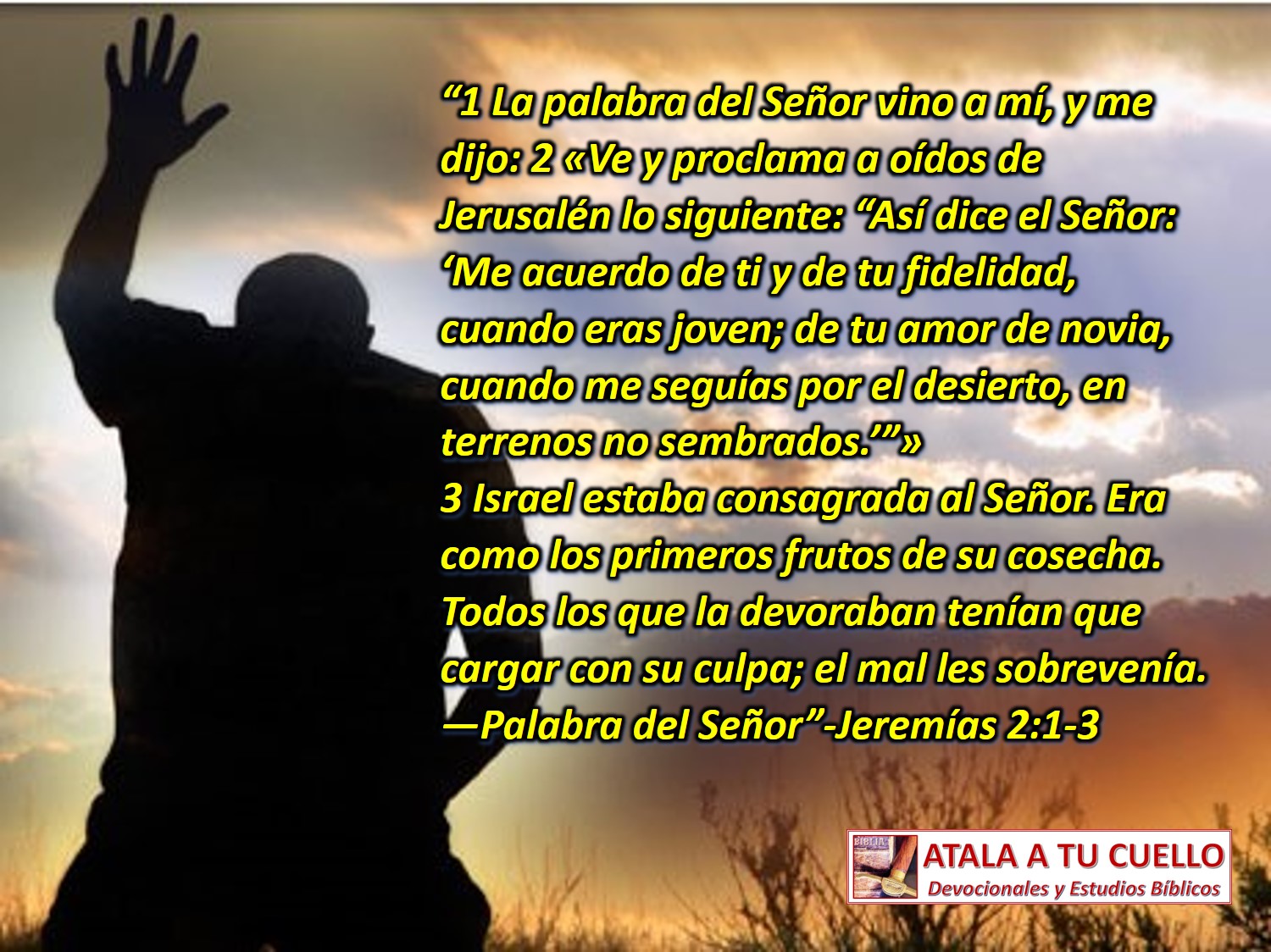 ATALA A TU CUELLO Devocional: Jeremías 2