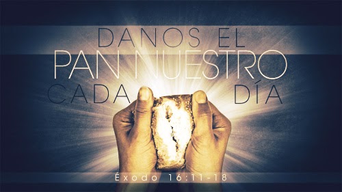 lojeda: Danos el pan de cada día
