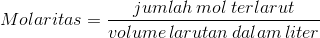 Rumus Molaritas, Molalitas, Normalitas dan Pengertiannya ~ Tsuhu Sains
