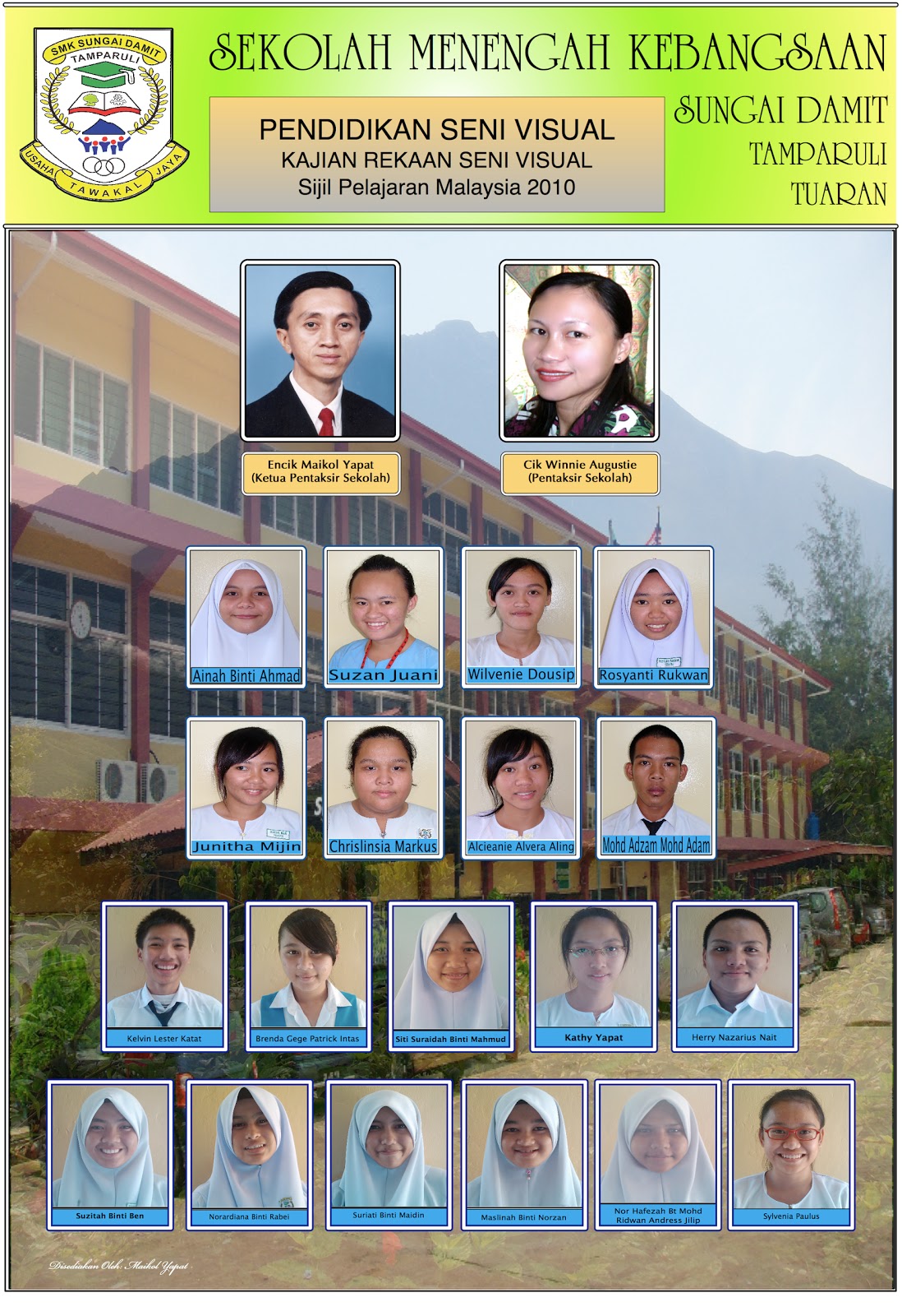 SENI DAMIT (SMK Sungai Damit Tamparuli): TAHNIAH CALON PSV SPM 2010