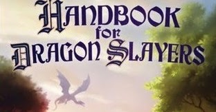 READING FOR SANITY BOOK REVIEWS: Handbook for Dragon Slayers - Merrie ...