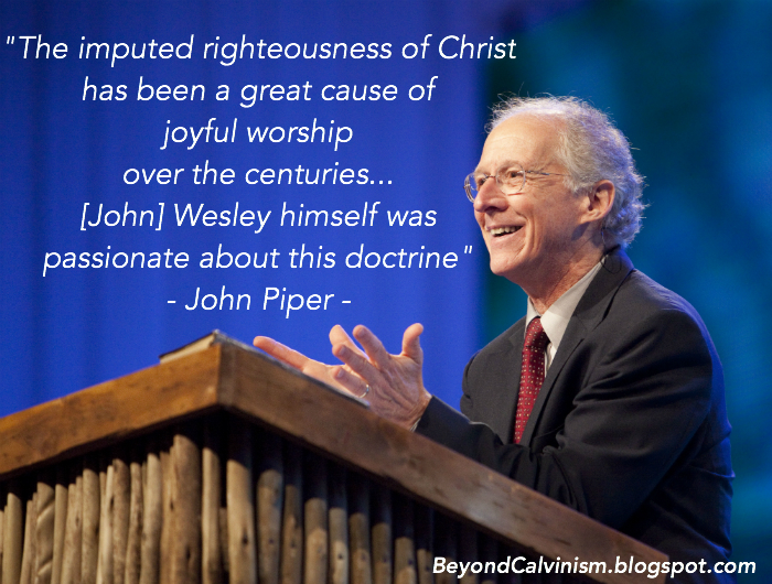 Beyond Calvinism: Did John Wesley hold to the doctrine of Imputed ...