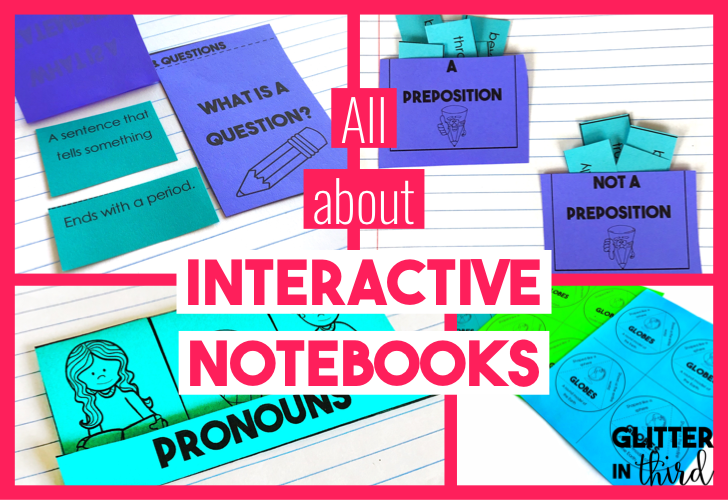 Your Ultimate Guide To Successful Interactive Notebooks | Glitter In Third