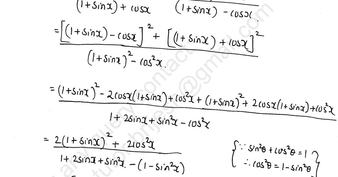 Prove that, (1+sinx-cosx)/(1+sinx+cosx)+(1+sinx+cosx)/(1+sinx-cosx ...