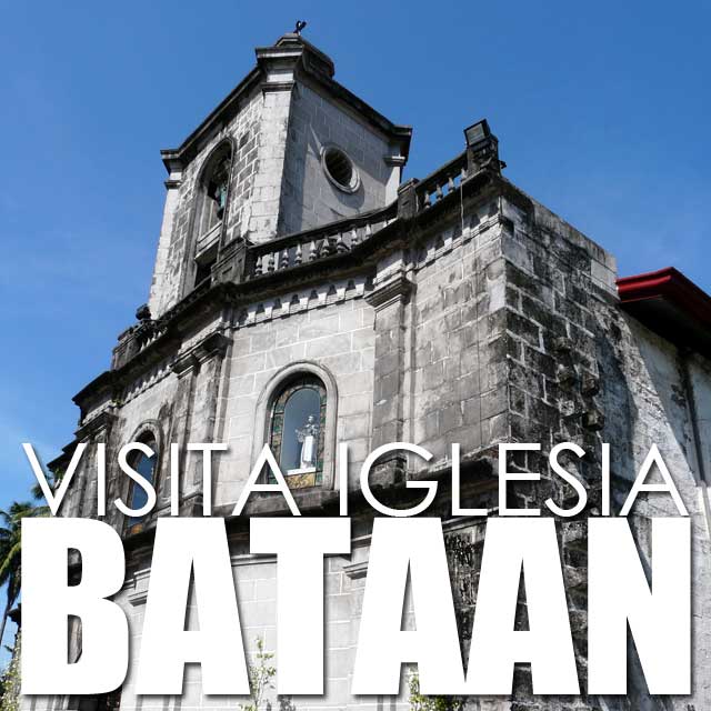 Bataan: Visita iglesia to Bataan's heritage churches | Ivan About Town