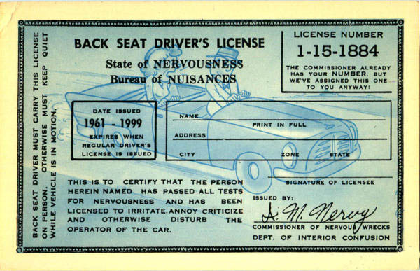 Just A Car Guy: Backseat drivers license, know someone who needs it ...