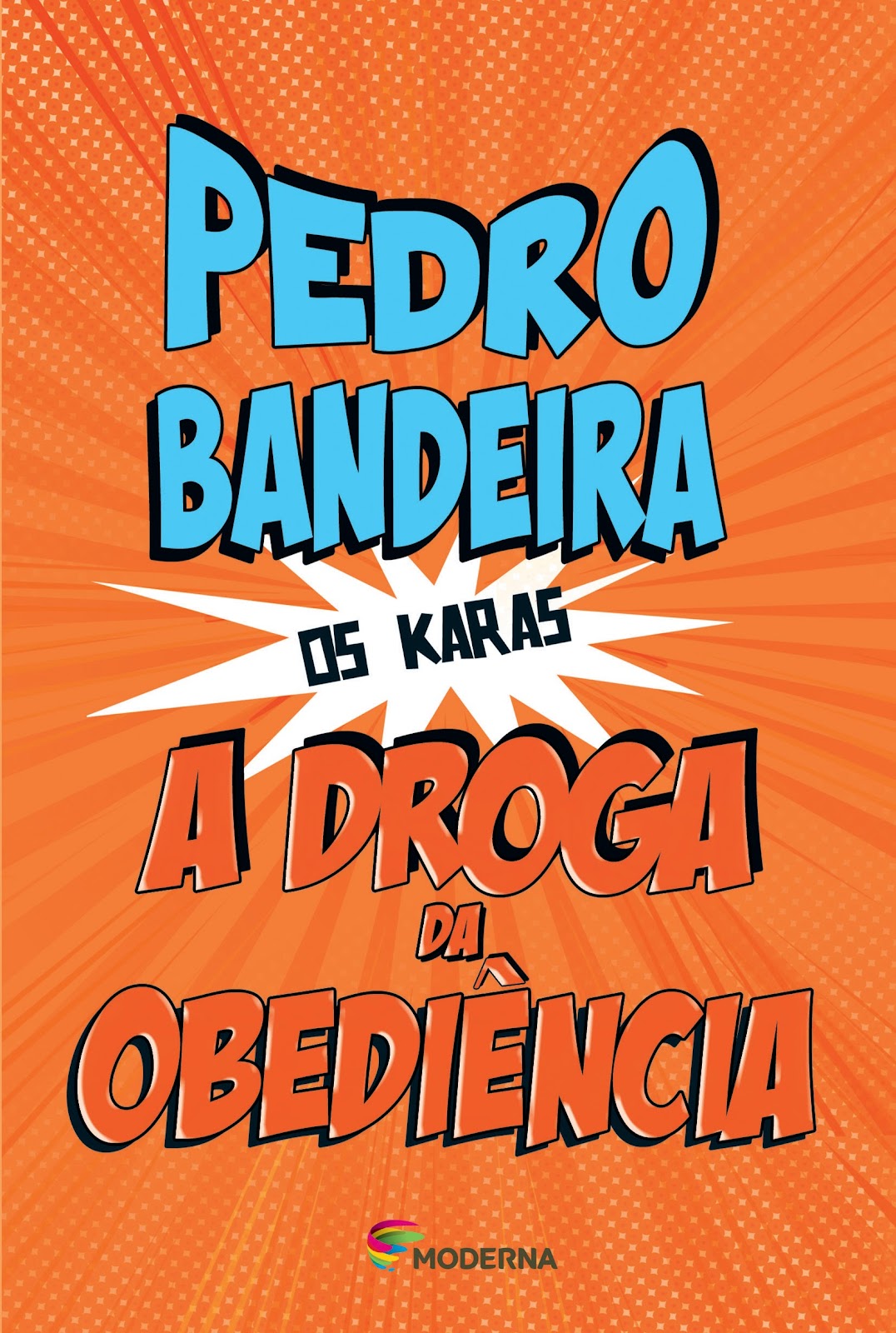 Capas de Livros (Brasil): Pedro Bandeira: A droga da obediência (1984)