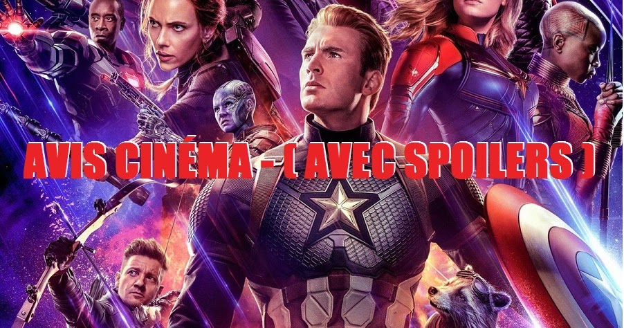 Mon avis sur le film AVENGERS - Phase Finale