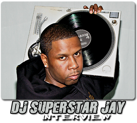 Follow Us! @Microphonebully: DJ SUPERSTAR JAY - INTERVIEW WITH ...