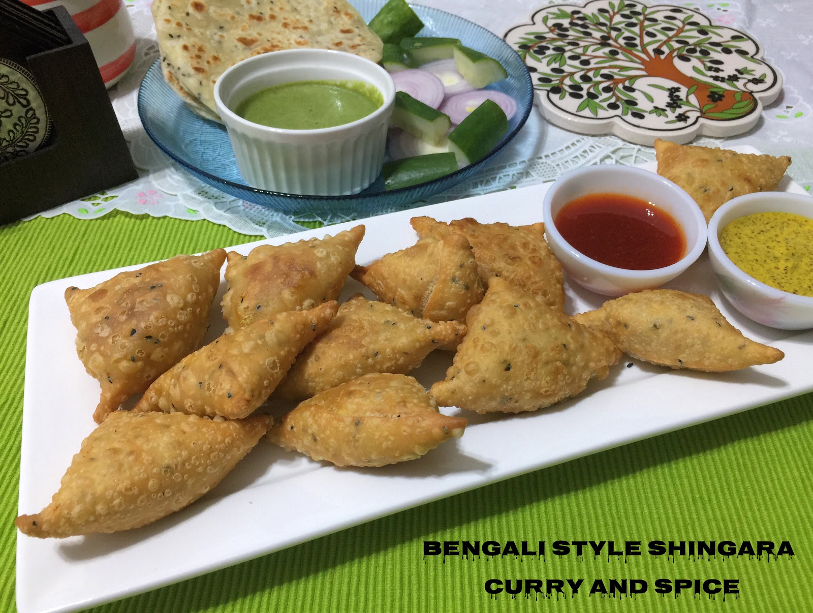 CURRY AND SPICE: BENGALI STYLE SHINGARA