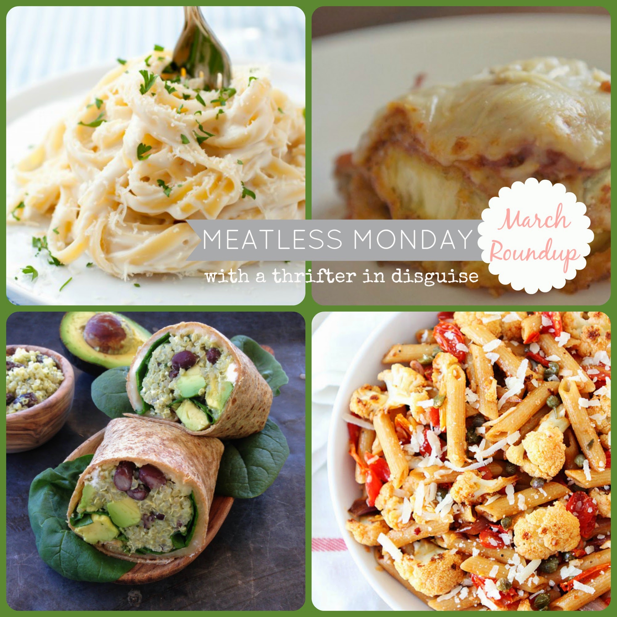 A Thrifter in Disguise: March Meatless Monday Roundup