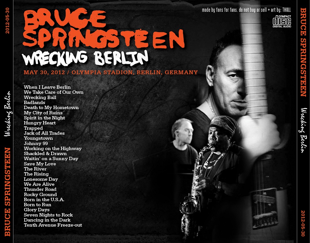 T.U.B.E.: Bruce Springsteen - 2012-05-30 - Berlin, DE (AUD/FLAC)