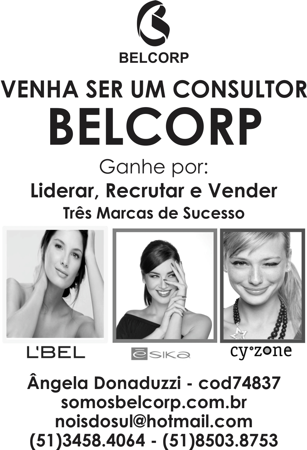 Perfumaria e Cosméticos BELCORP: Venha ser Belcorp