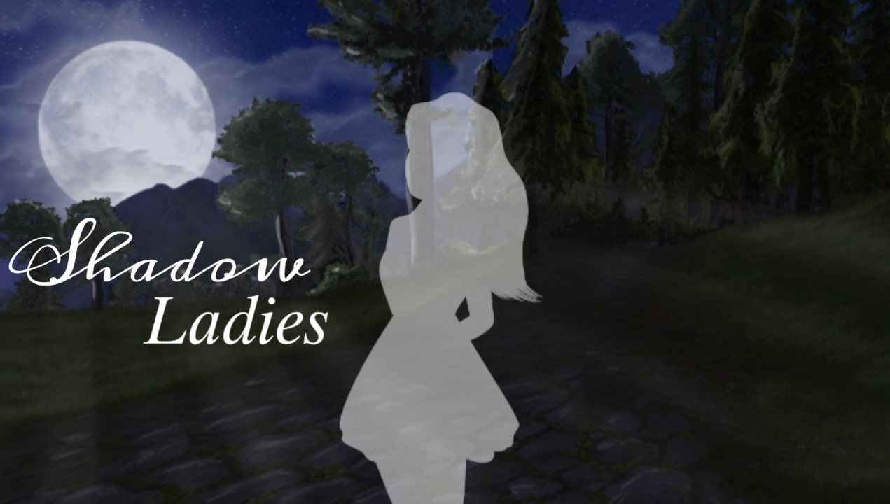 Shadow Ladies
