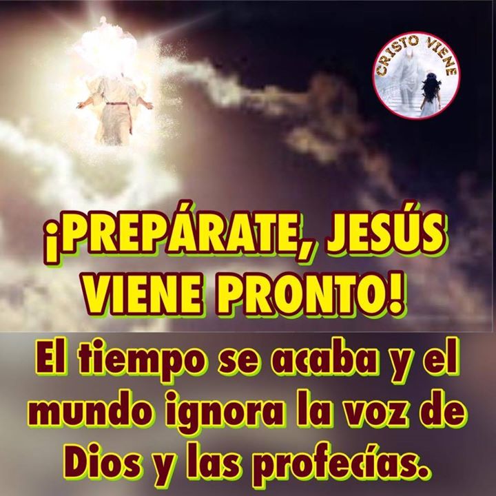 Preparate, Jesús viene pronto - Imagenes cristianas