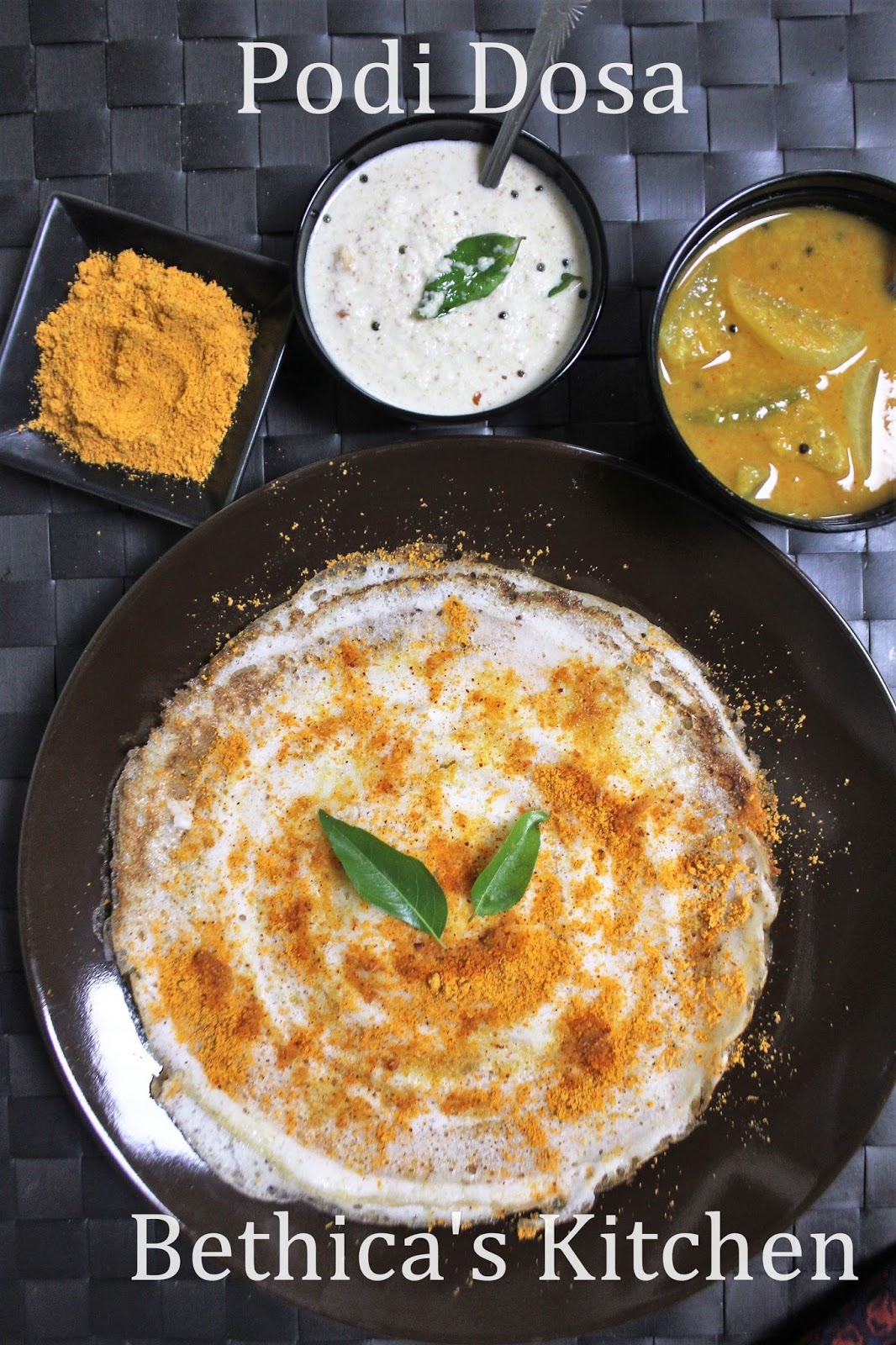 Bethica's Kitchen Flavours: Podi Dosa - South Indian Breakfast