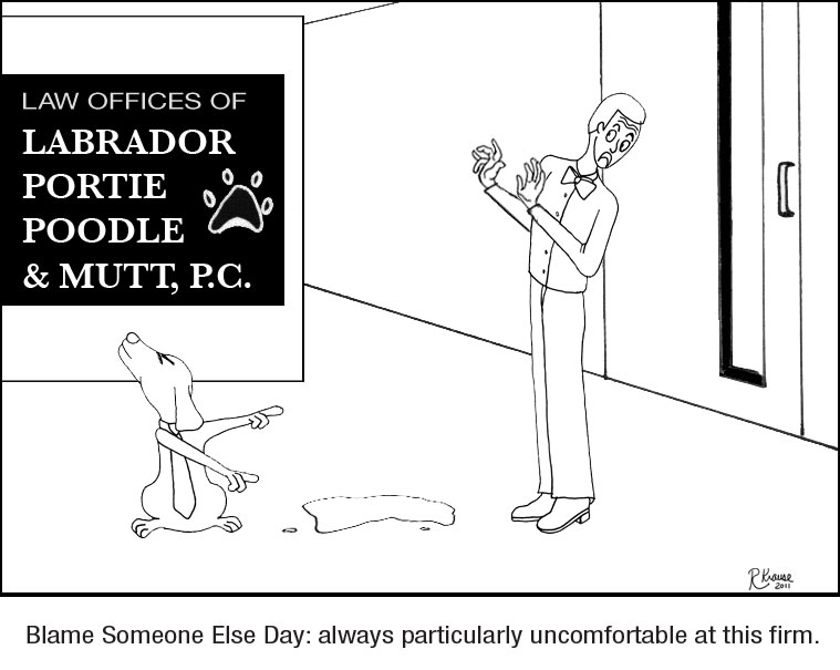 Kreated by Krause: LPPM, P.C.—Blame Someone Else Day Cartoon