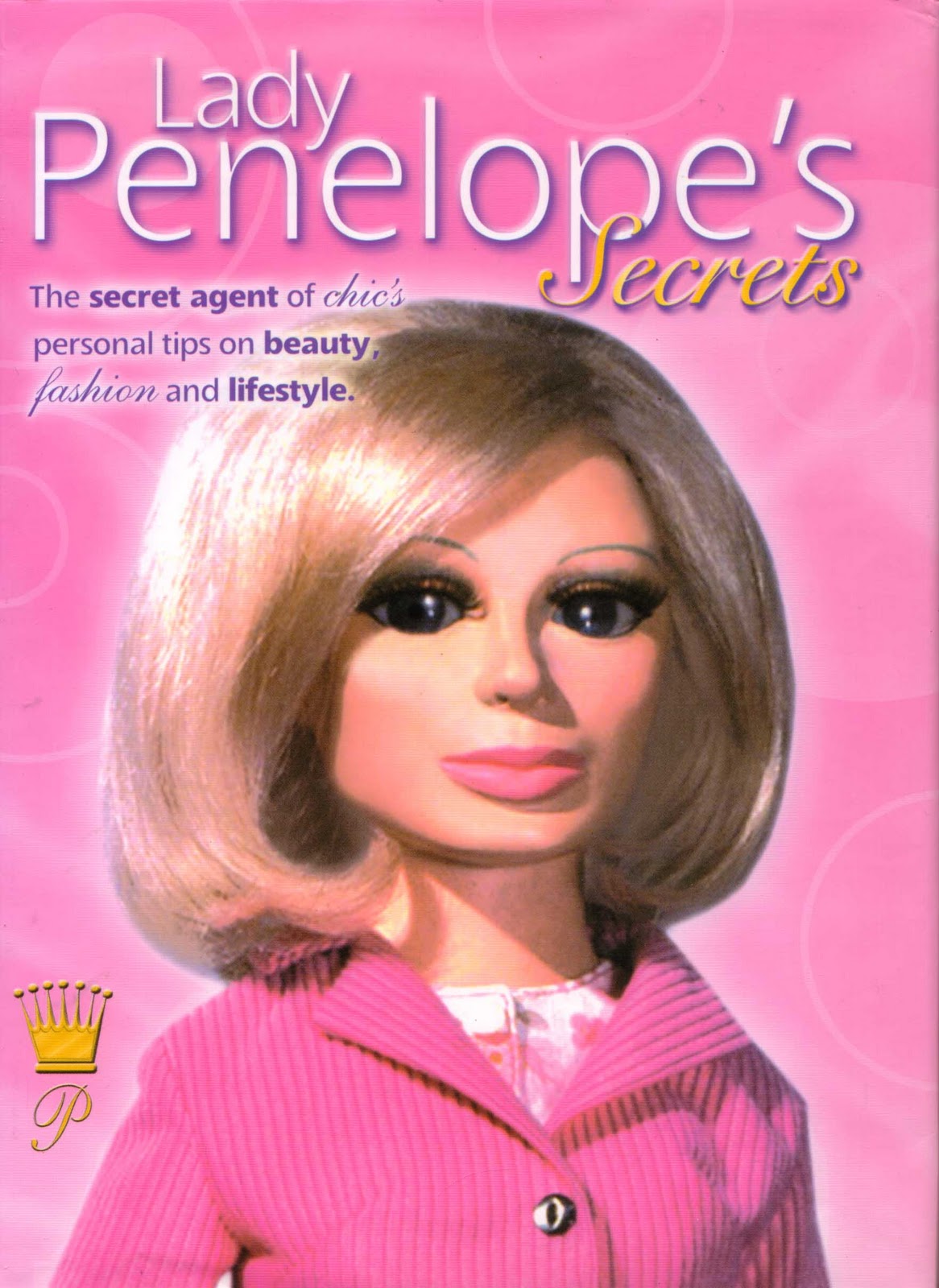The Geeky Guide to Nearly Everything: [Books] Lady Penelope's Lifestyle ...