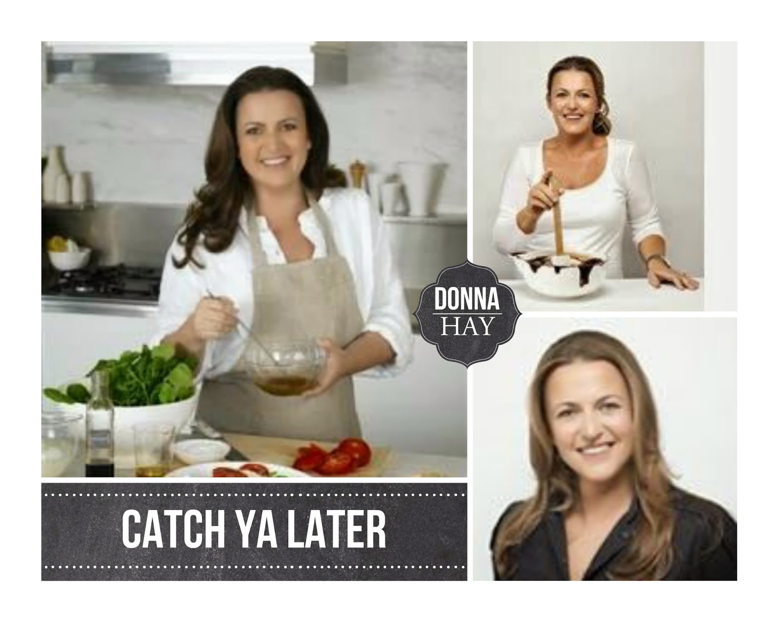 I Heart Cooking Clubs: Catch Ya Later Donna Hay!