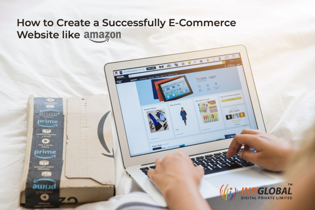 How to Create a Successfully E-Commerce Website like Amazon