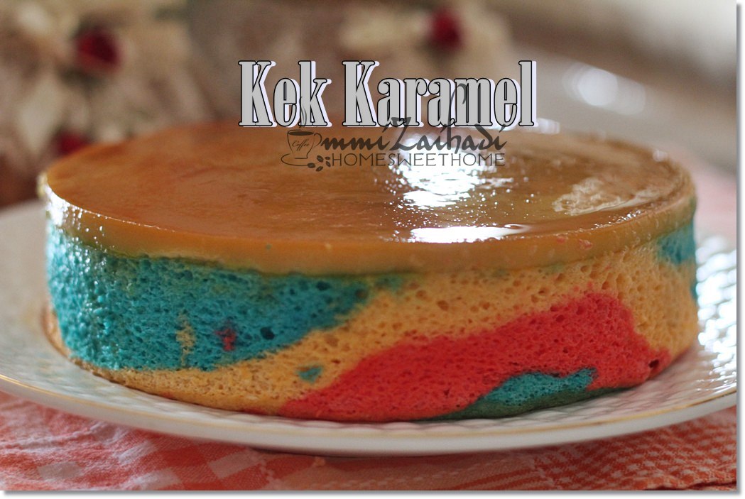 Home Sweet Home: Kek Karamel
