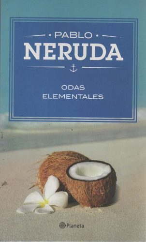 LA PLUMA LIBROS: ODAS ELEMENTALES (nuevo) - PABLO NERUDA