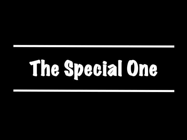 The Special One