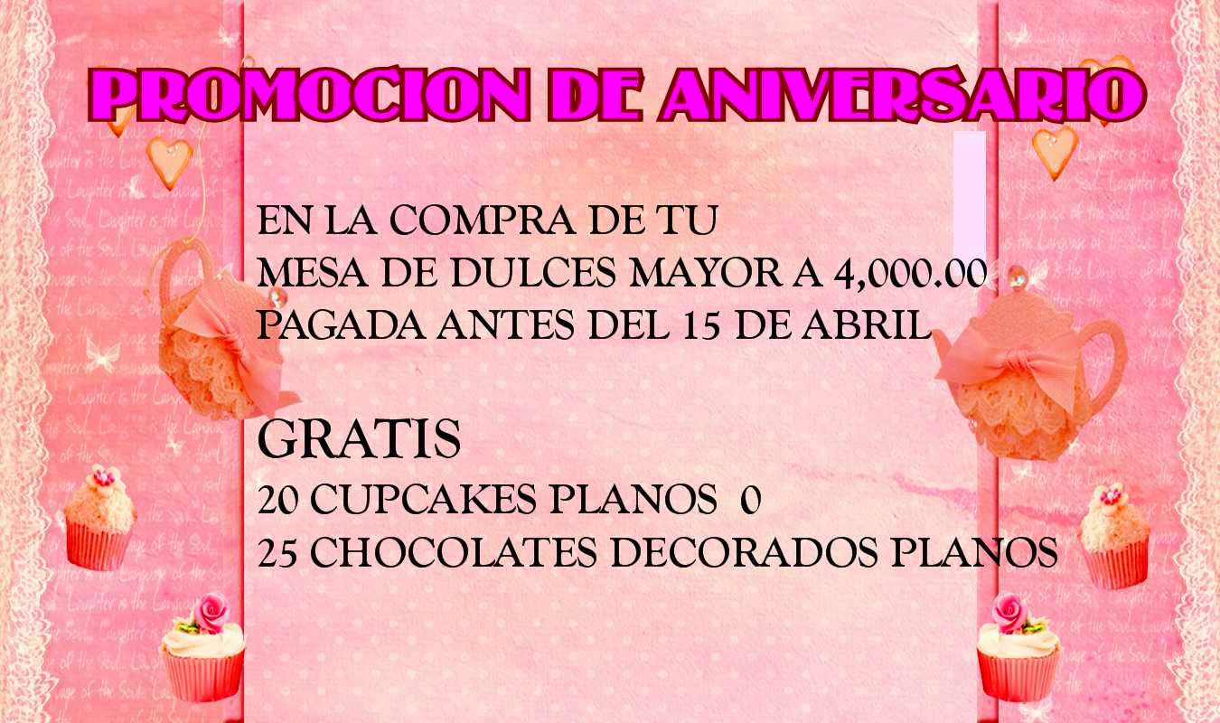 ARTE DULCE: PROMOCION DE ANIVERSARIO