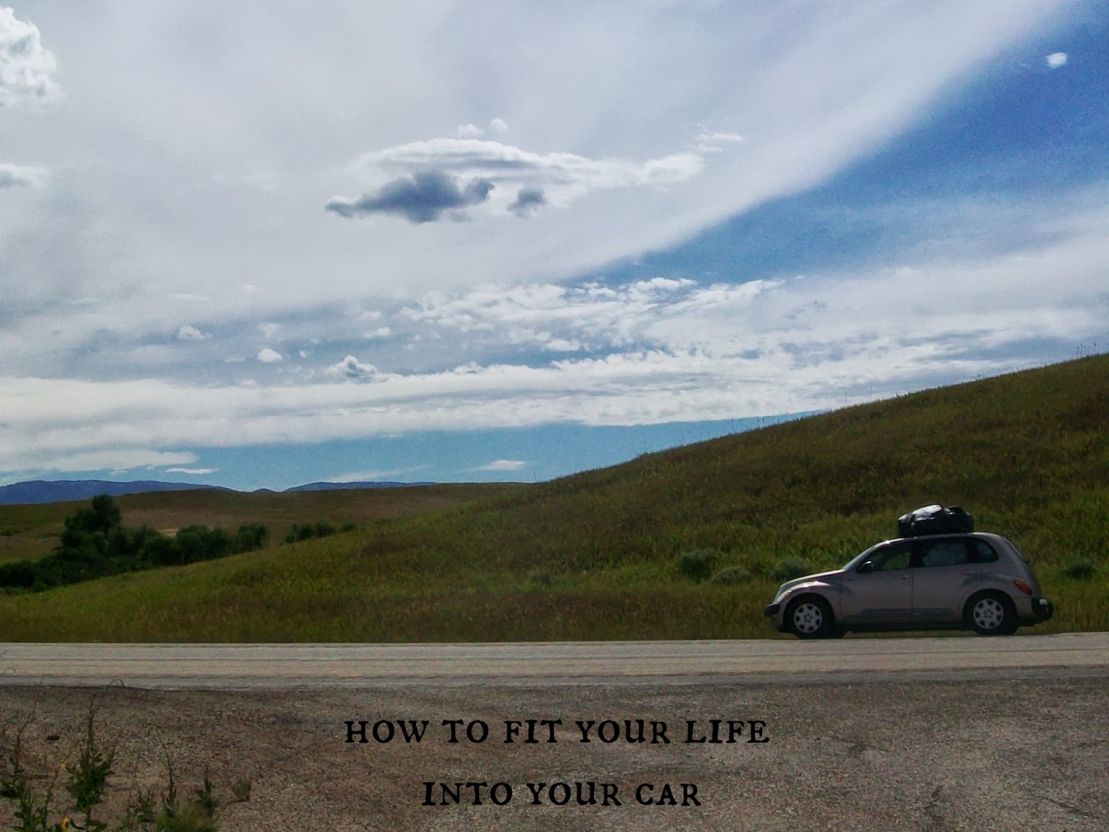 Beyond the Cookie Cutter: How to Fit Your Life Into Your Car