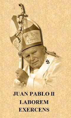 PENSAMIENTO SOCIAL DE LA IGLESIA: ENCÍCLICA "Laborem exercens" (1981)