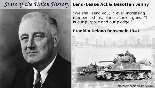 State of the Union History: 1941 Franklin D. Roosevelt - Lend-Lease Act ...