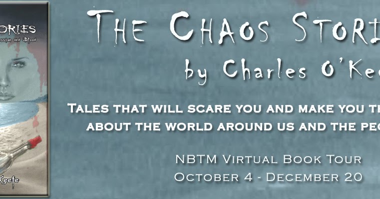 Interview with Charles O'Keefe, the author of Chaos Stories - Ramblings ...