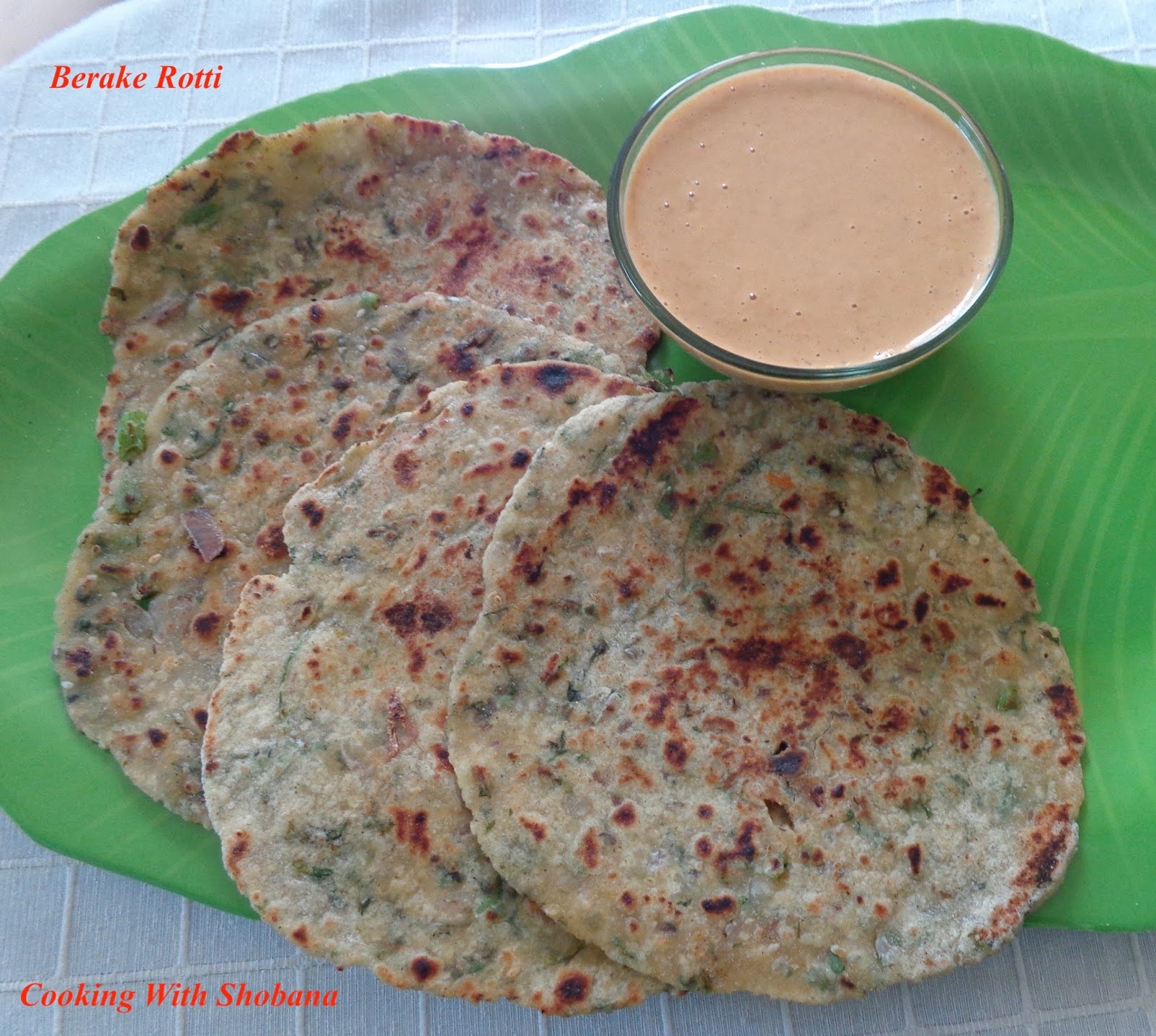 Cooking With Shobana : BERAKE ROTTI