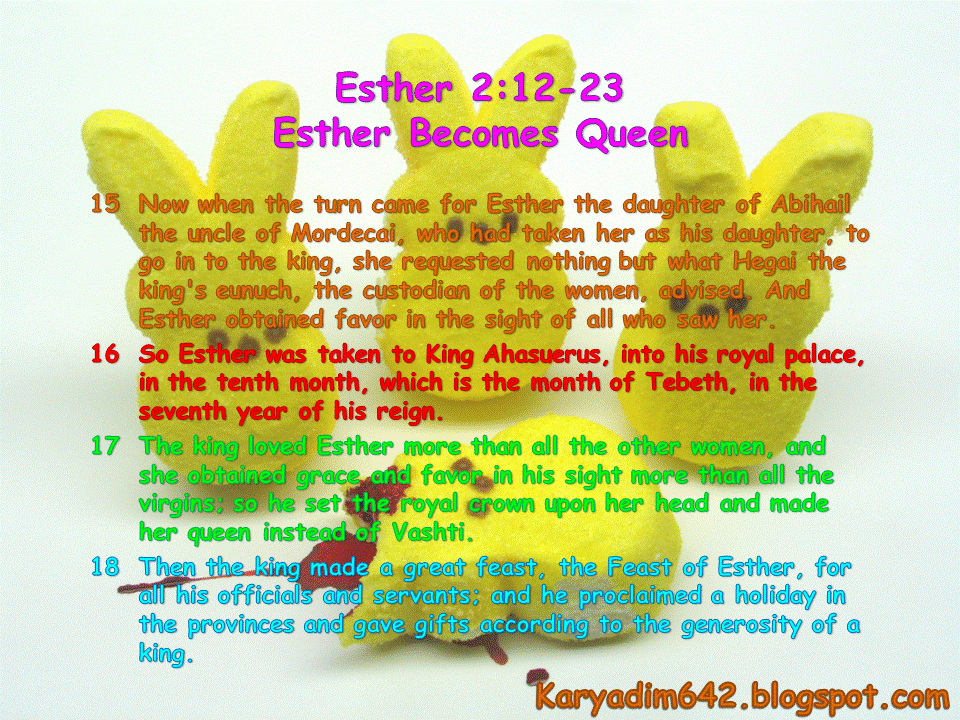 SENI MEMBENTUK GAMBAR: Esther 2:12-23, Esther Becomes Queen