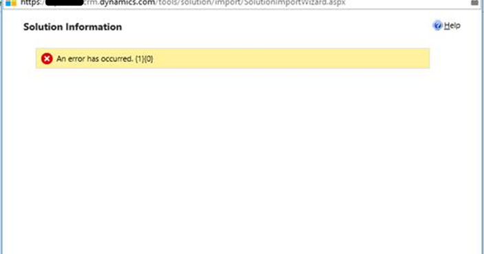 Dynamics 365 Customer Engagement: An Error has occurred. {1} {0} while ...
