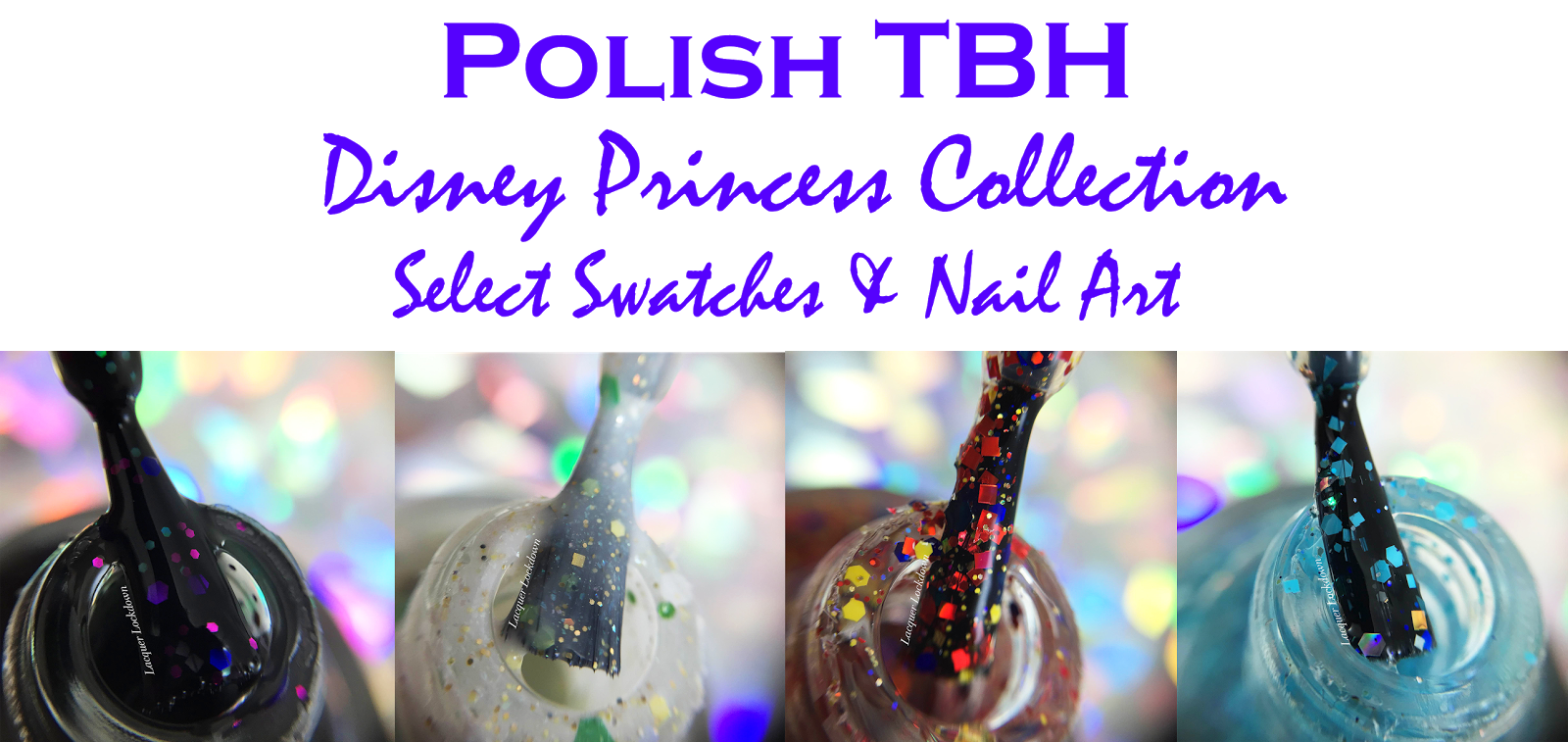 Lacquer Lockdown: Polish TBH Disney Princess Collection Select Swatches ...