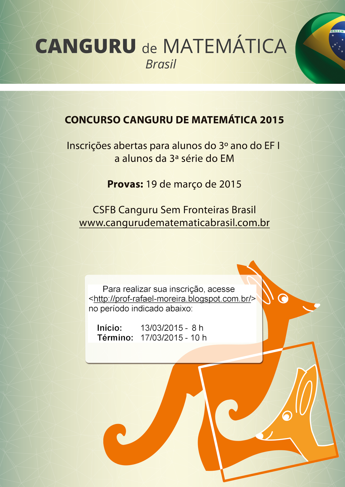 Prof. Rafael - MATEMÁTICA: Canguru de Matemática Brasil 2015 - SESI CE 426