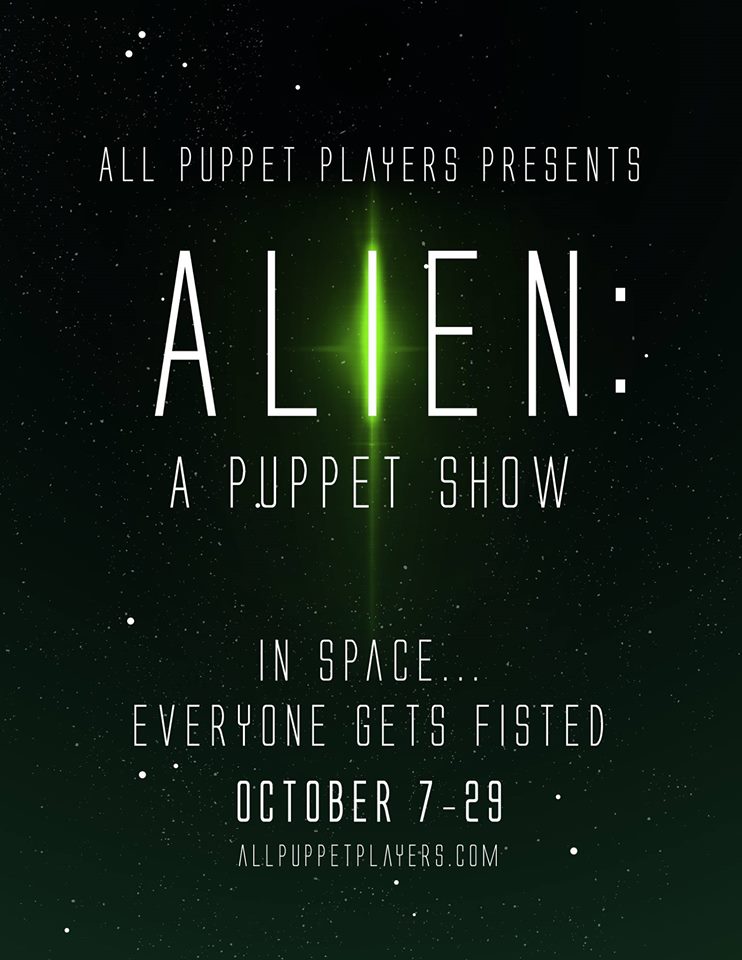 PHX Stages: ALIEN: A PUPPET SHOW - All Puppet Players - October 7 - 29 ...