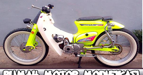 MODIFIKASI MOTOR STREET CUB