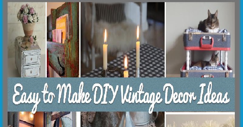 DIY And Household Tips: 25+ Easy to Make DIY Vintage Decor Ideas
