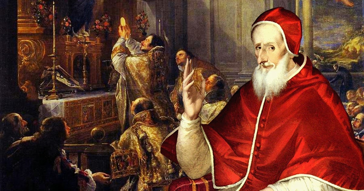 Bula de São Pio V sobre o uso perpétuo da Missa Tridentina