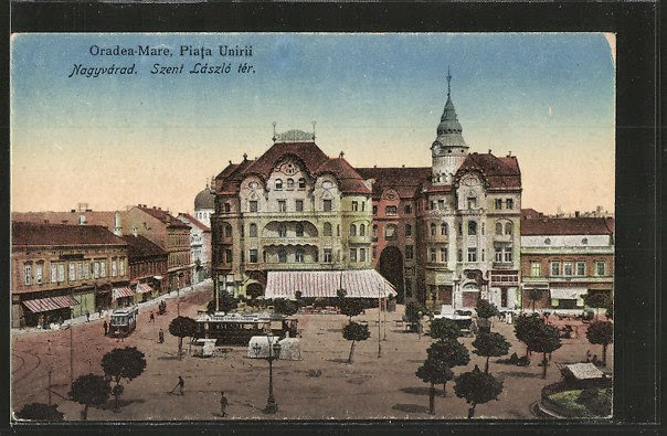 Un Orădean: Oradea veche şi frumoasă