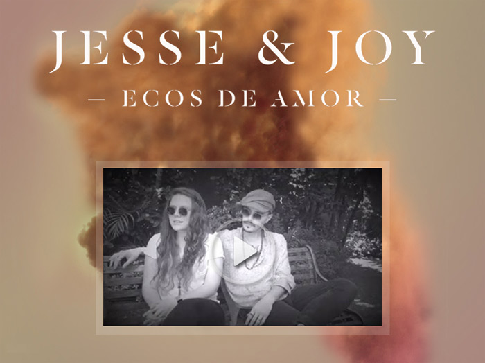 Jesse y Joy estrenan el video de Ecos de Amor | Wowssip World