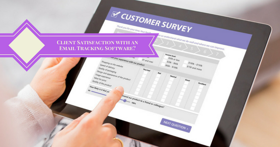 How to Measure Client Satisfaction with an Email Tracking Software?