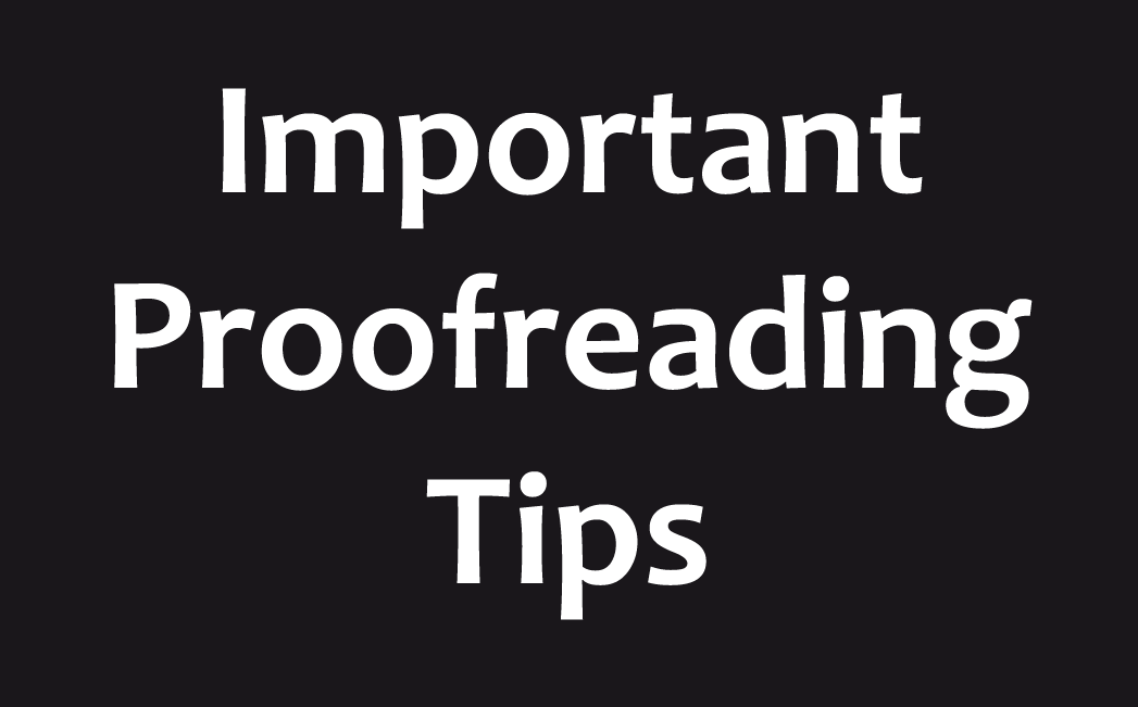Important Proofreading Tips | Writers and Authors