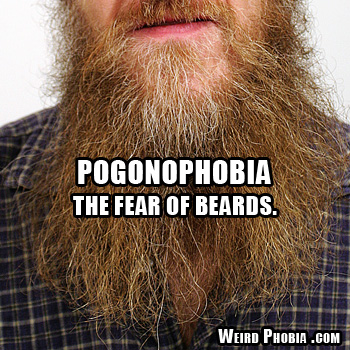Beards!: Pogonophobia