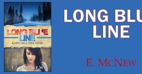 Wicked Reads: Long Blue Line by E. McNew