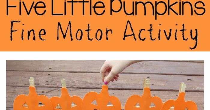 Five Little Pumpkins Fine Motor Activity | Still Playing School